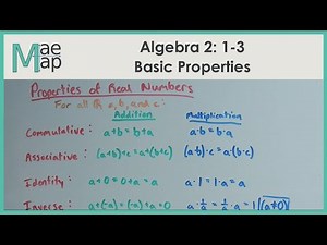 Algebra 2: 1-3 Basic Properties