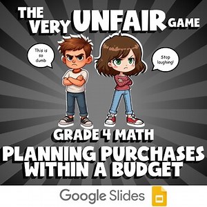 Planning Purchases Within a Budget VERY UNFAIR GAME - No Prep Grade 4 Math