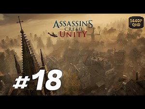 Assassin's Creed Unity GAMEPLAY | Sequence 7 | 03 Confrontation (1440p)