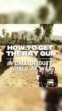 HOW To Get The RAY GUN In Call Of Duty World At War