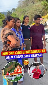 Hum Sab Gaye Uttarakhand Ke Neem Karoli Baba Ashram 🙏🏻 | Mukul Gain