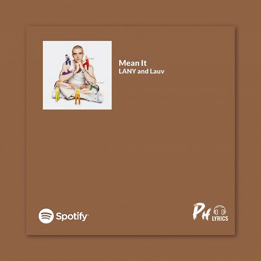 #meanit #lany #lauv #lyrics