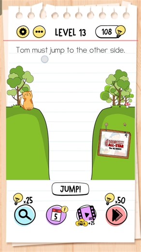 Tom must jump to the other side!| brain test level 13