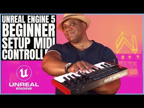 Unreal Engine 5 Beginner Tutorial Midi Controller Setup