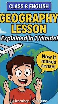 🌍✨ Class 8 English Poem “Geography Lesson”