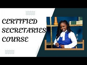 PROFESSIONAL COURSES SERIES: CERTIFIED SECRETARIES (CS) COURSE BY KASNEB (Episode 001)