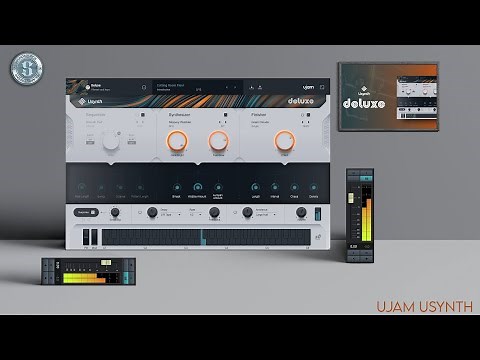 UJAM Usynth DELUXE Synthesizer - PRESETS AND SOUND