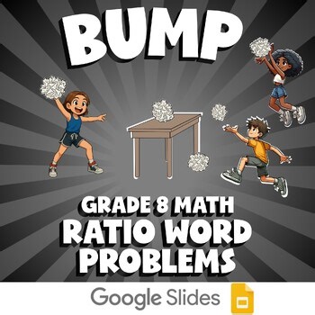 Ratio Word Problems BUMP Math Game | No Prep Grade 8 Review