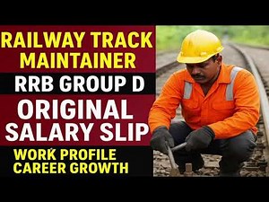 Railway Track Maintainer Job Profile & Career Growth | Original Salary Slip Explained | RRB Group D
