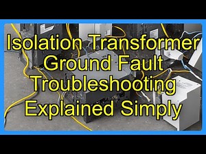 Isolation Transformer Ground Fault Troubleshooting Explained Simply