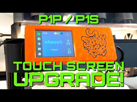P1P/P1S - TOUCH SCREEN UPGRADE (Bambu Lab)