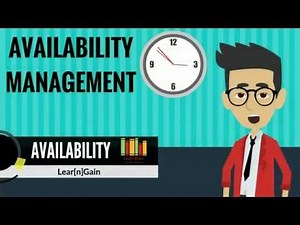AVAILABILITY MANAGEMENT - Learn and Gain