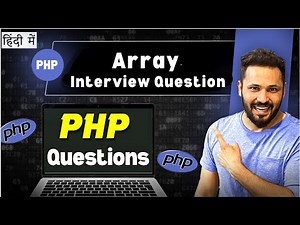PHP interview questions in Hindi | Array Interview Question