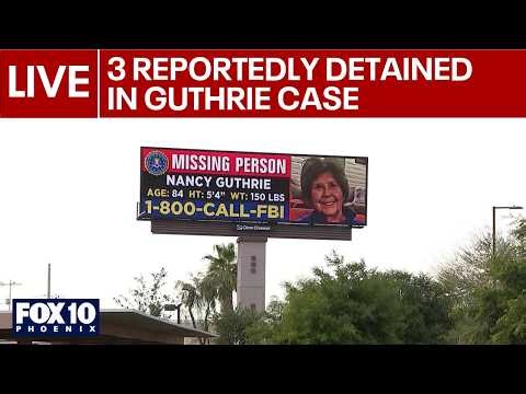 3 people reportedly detained in Nancy Guthrie case | FOX 10 Phoenix