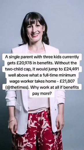 A single parent with three kids currently gets £20,978 in benefits. Without the two-child cap, it would jump to £24,491 well above what a full-time minimum wage worker takes home - £21,807 (@thetimes). Why work at all if benefits pay more? | Radiosunshineuk