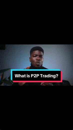 Understanding P2P Trading: A Guide to Peer-to-Peer Transactions