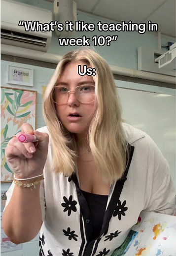 What It's Like Teaching in Week 10: A Humorous Take