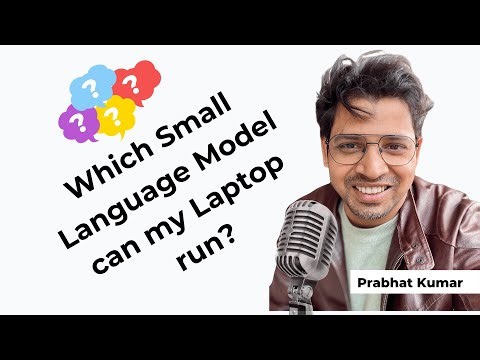 Which LLM can my Laptop Run?