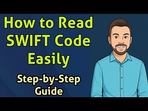 How to Read SWIFT Code Easily – Step-by-Step Guide