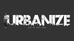 Projeto Urbanize - Apoie! - MixMods - Mods para GTA SA e outros