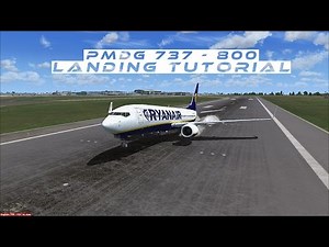 PMDG 737-800 (NGX) ILS LANDING TUTORIAL | Flight Simulator X (FSX)