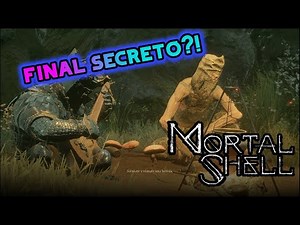 Mortal Shell| Final Alternativo? | Mision de Baghead (PC)