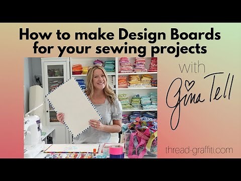 How to make easy Design Boards to organize your sewing & quilting projects - Tutorial with Gina Tell