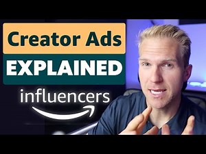 What Is Amazon Creator Ads? Full Explanation For Amazon Influencer Program
