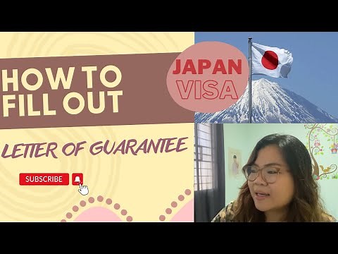 Letter of Guarantee - Japan Visa Application Form, How to fill out, Step-by-step guide