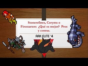Tibia Stonerefiner, Coryms o Firestarters ¿Qué es mejor? Pros y contras.