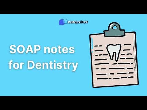 SOAP Notes for Dental