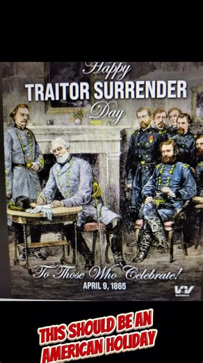 Why is this not an American holiday #history #military #dixie #southern #traitors #americancivilwar
