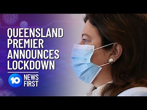 Queensland Lockdown: 3-Day Restrictions From 6pm Tonight | 10 News First