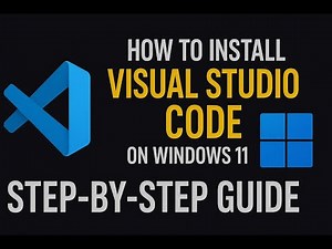 How to Install Visual Studio Code on Windows 11 | Step-by-Step Guide