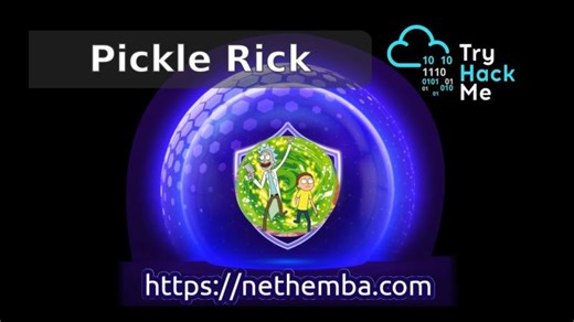 #65 Pickle Rick (Try Hack Me) (Easy) (No Shell, Multi-Command Challenge)