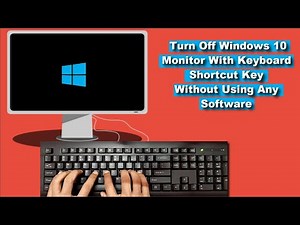 How to Turn Off Monitor Using a Keyboard Shortcut on Windows 10