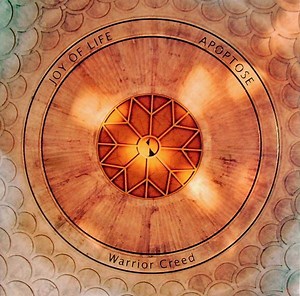 Apoptose   Joy Of Life - Warrior Creed