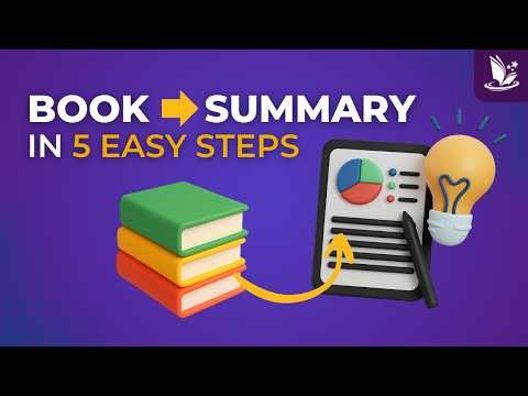 Turn Reading to Results: Summarize a Book in 5 Easy Steps (FRAME Method)