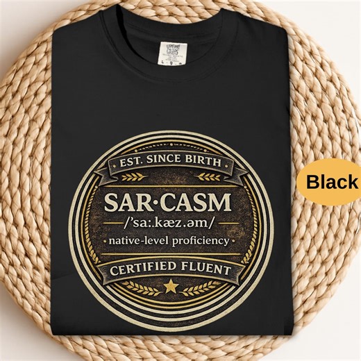 Sarcasm Dictionary Definition Shirt, Certified Fluent Humor Tee, Language Lover Gift, Teacher Linguistics Graphic - Etsy