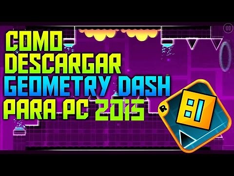 Como descargar Geometry Dash 2015 - 1.9 2.0 para PC NO Steam [Sin BlueStacks] | MEDIAFIRE