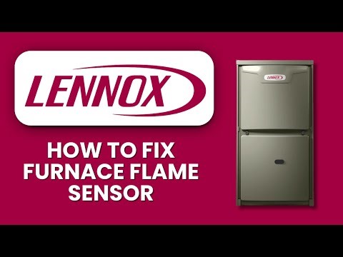 How To Fix Lennox Furnace Flame Sensor 🔥 Easy Cleaning and Testing Guide to Restore Heat