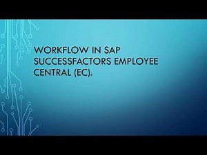 Workflow in SAP SuccessFactors Employee Central EC