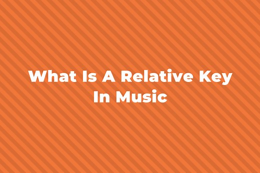 What Is A Relative Key In Music?