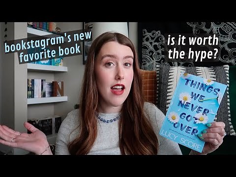 Things We Never Got Over by Lucy Score - Book Review (No Spoilers)