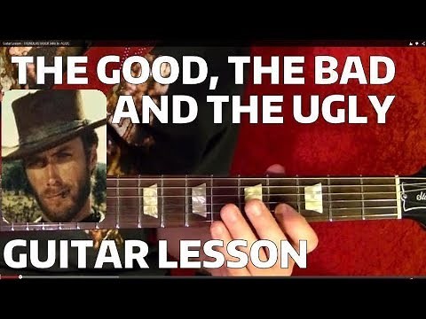 The Good The Bad and The Ugly Theme - Guitar Lesson