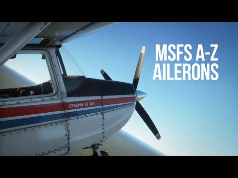 A is for... AILERONS | Stop swerving! ✈️How ailerons actually work in MSFS