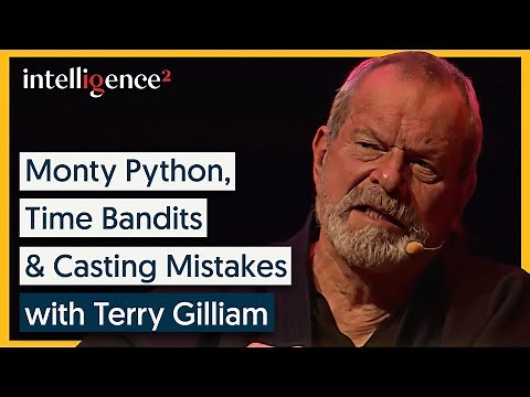 Monty Python, Time Bandits & Casting Mistakes - Terry Gilliam | Intelligence Squared