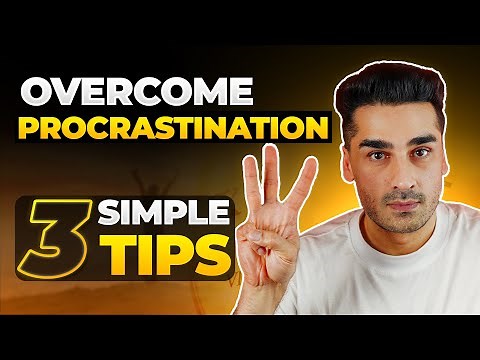 Overcoming Procrastination: 3 Foolproof Steps