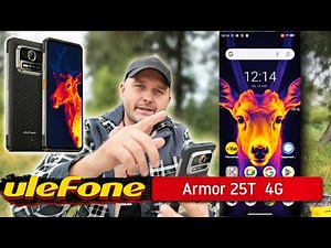 Ulefone Armor 25T: Review of a Unique Smartphone with Thermal Imager and Night Vision 📱