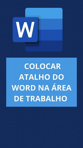 Como Criar Atalho do Microsoft Word na Área de Trabalho